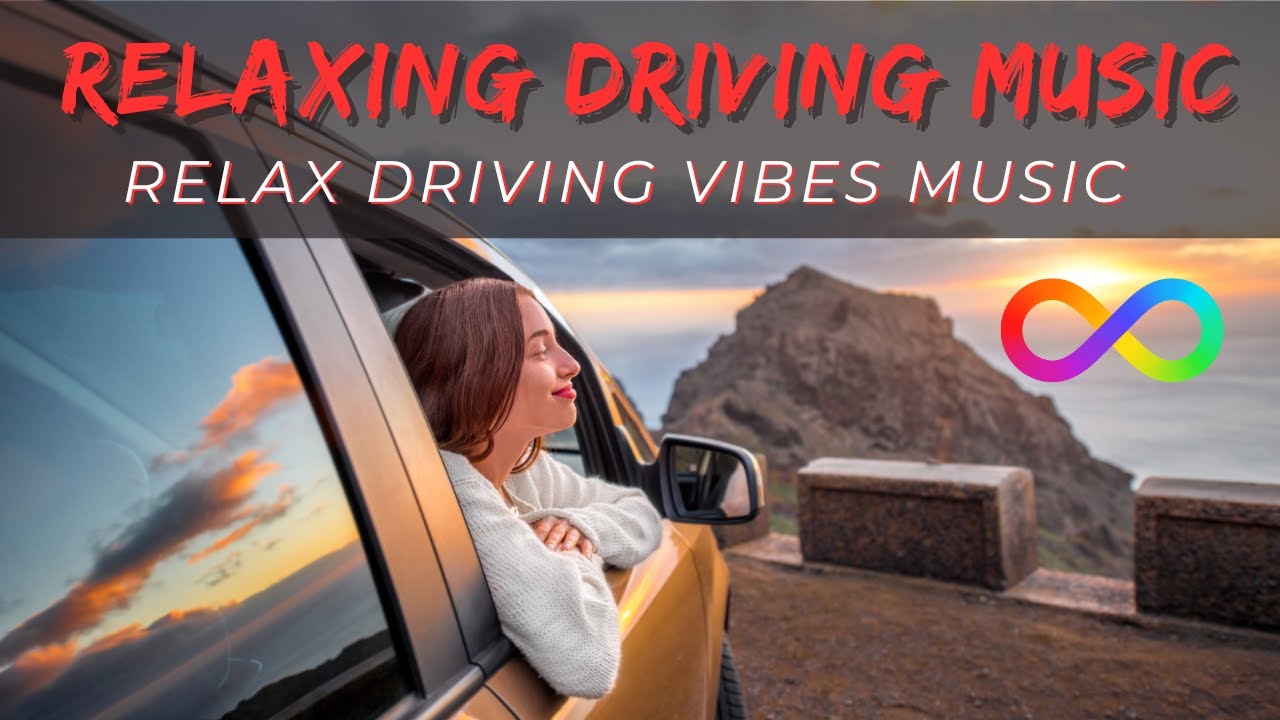 Relaxing Driving Music: 1 Hours Road Drive with Relaxing Stress Relief ...