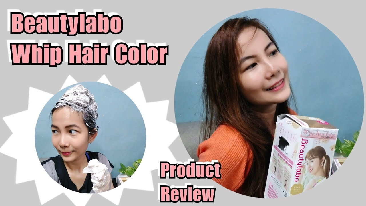 BEAUTYLABO WHIP HAIR COLOR PRODUCT REVIEW AND DEMO|I'm a Happy Mom PH ...