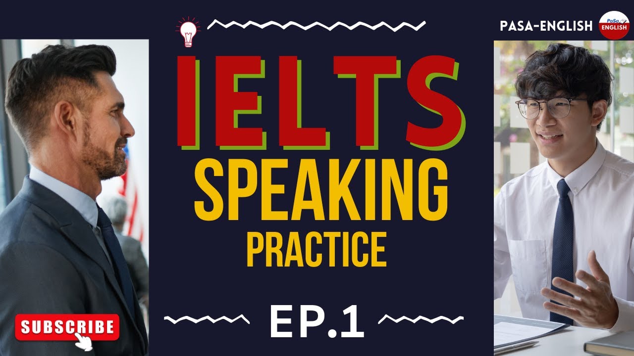 IELTS Speaking Practice 🌟 EP.1 | FULL Speaking Test with Model Answer ...