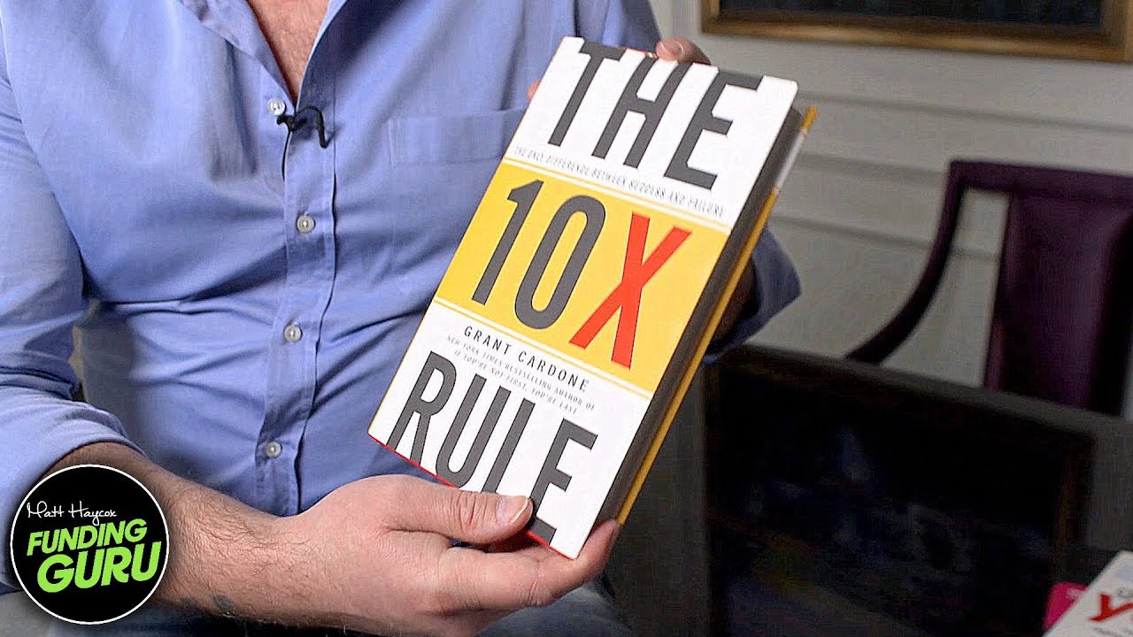 The 10X Rule - Grant Cardone - Book Review - YouTube