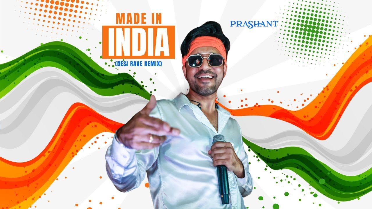 Made in India (Desi Rave Remix) | Independence Day Special | DJ ...
