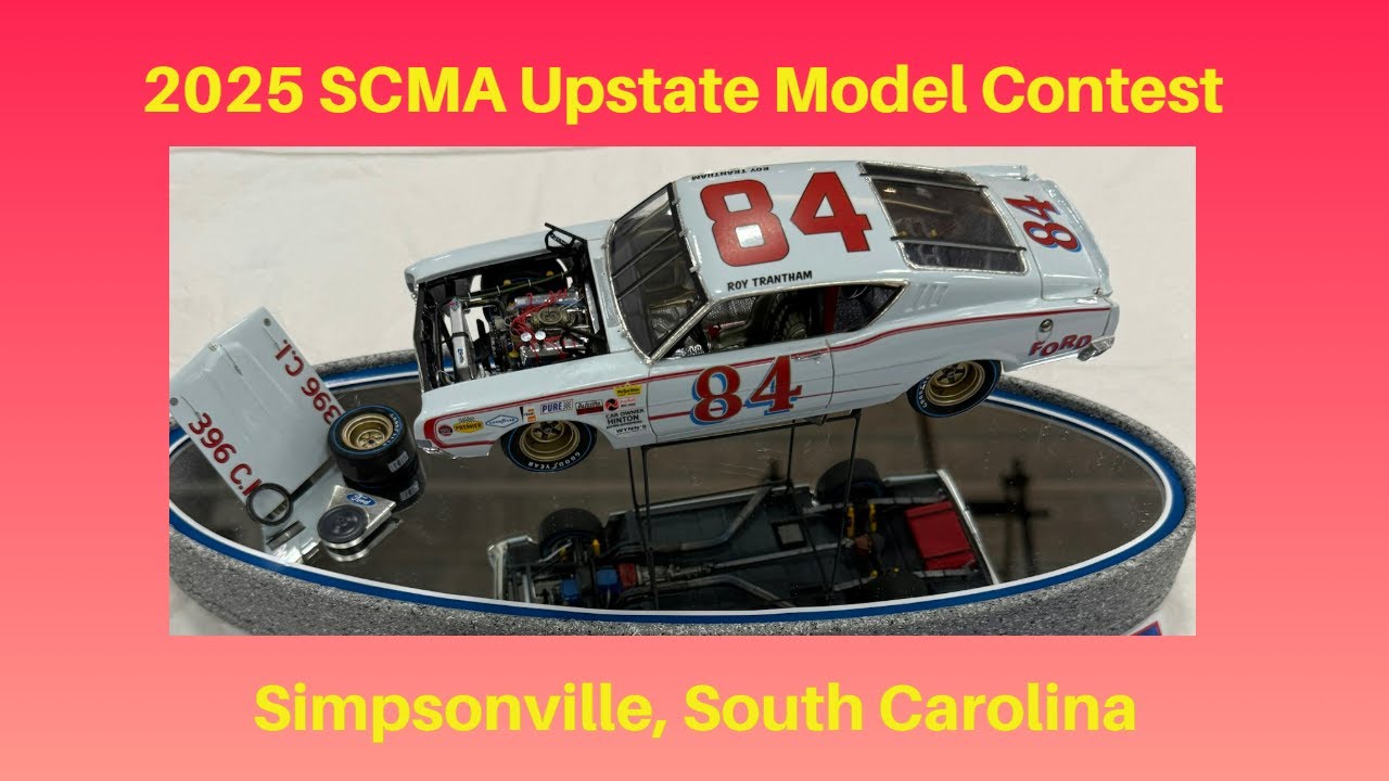 2025 SCMA Upstate Model Show Simpsonville, SC Contest Coverage - YouTube