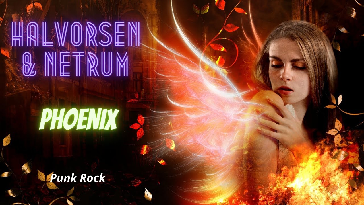 🎸🔥🎤 Halvorsen & Netrum - Phoenix [Punk Rock] 🎤🔥🎸 - YouTube