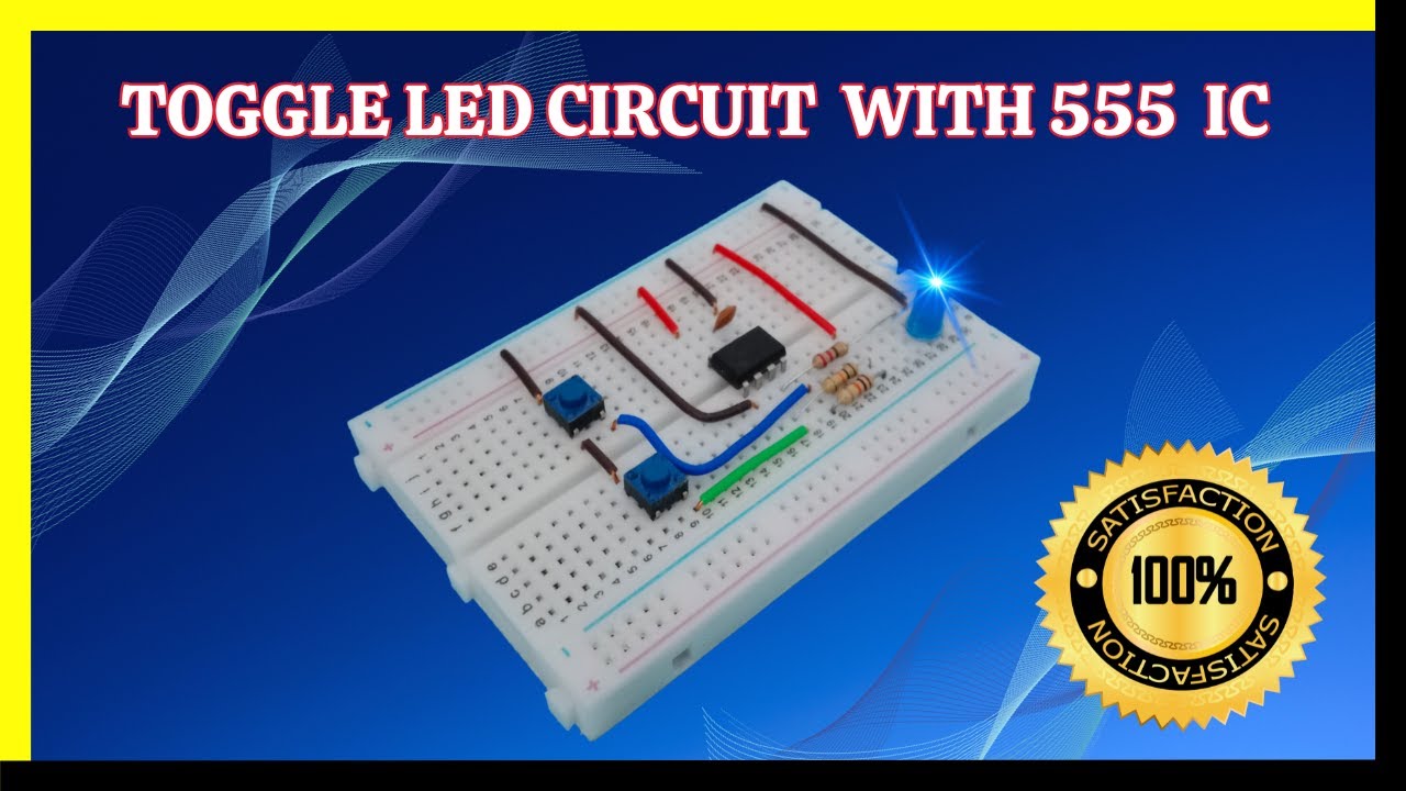 How to make toggle switch with 555 Timer IC || 555 circuit || DIY Electronic projects - YouTube