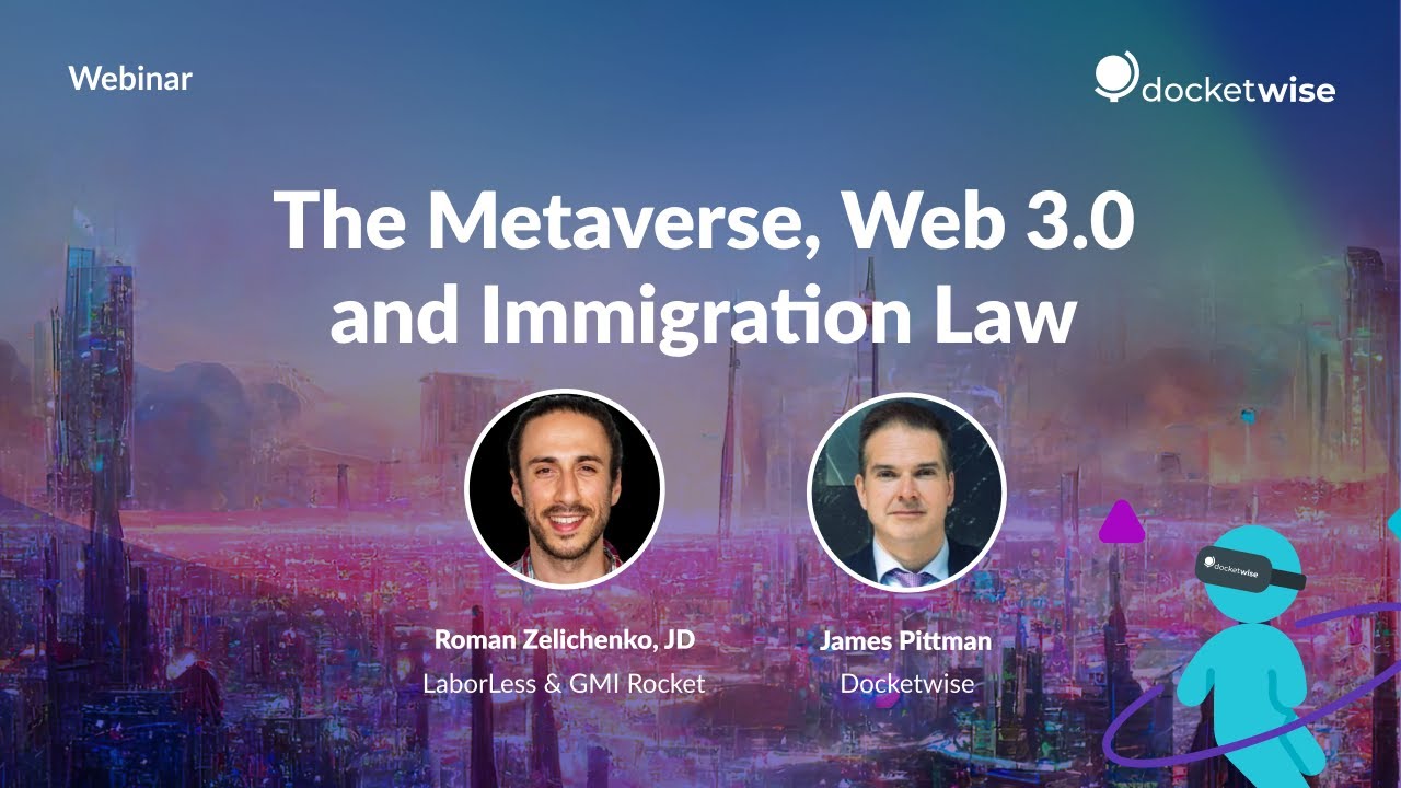 The Metaverse, Web 3.0 and Immigration Law - YouTube