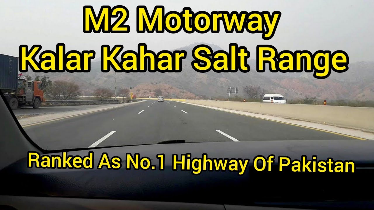 M2 Motorway | Kalar Kahar Salt Range | Islamabad. - YouTube
