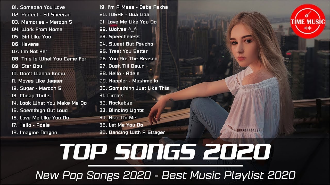 Top Songs 2020 💄 New Pop Songs Playlist 2020 💄Best Popular Songs ...