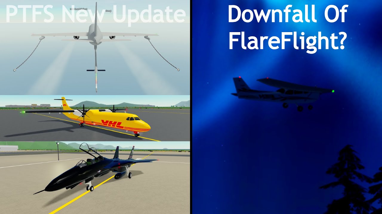 AN22, ATR 72, Tanker Update PTFS || Downfall Of FlareFlight? || Roblox ...