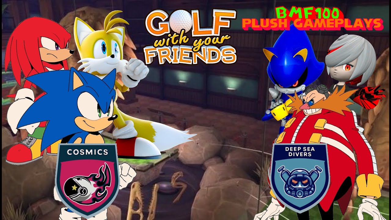 BMF100 Plush Gameplays: Team Sonic vs. Team Eggman Golf with Your Friends Team Match Gameplay ...