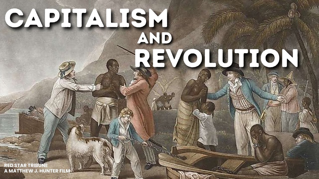 The Rise of Capitalism and Revolutionary Enlightenment | History of ...