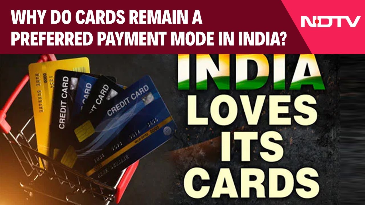 Transaction Methods | Why Do Cards Remain A Preferred Payment Mode In ...