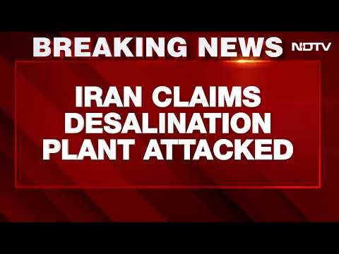 Iran Claims United States Hit Desalination Plant; Water Supply to 30 Villages Disrupted