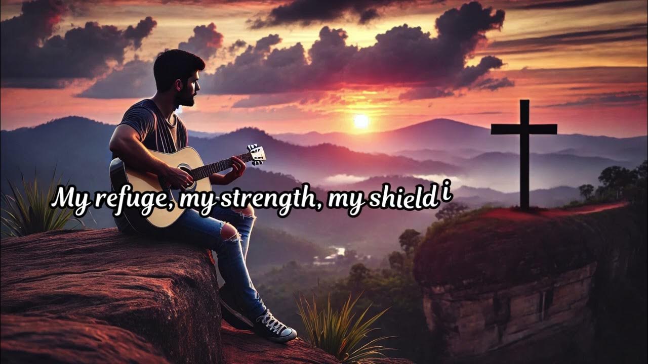 You Are My Rock and My Fortress | Worship Song of Trust and Strength ...