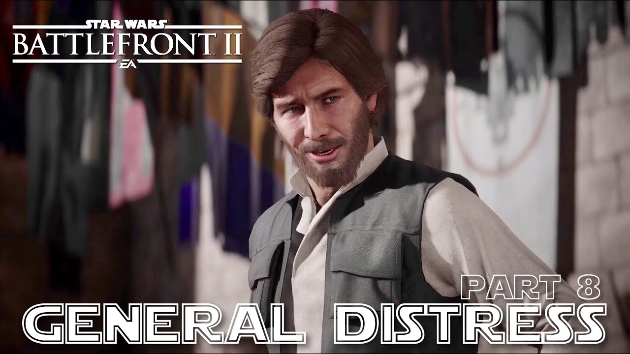 Star Wars Battlefront 2: General Distress - YouTube