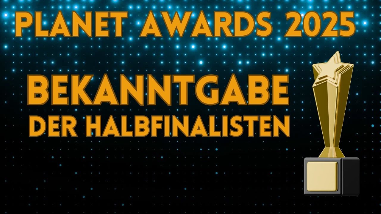 Planet Awards 2025 - Das sind eure Halbfinalisten - YouTube