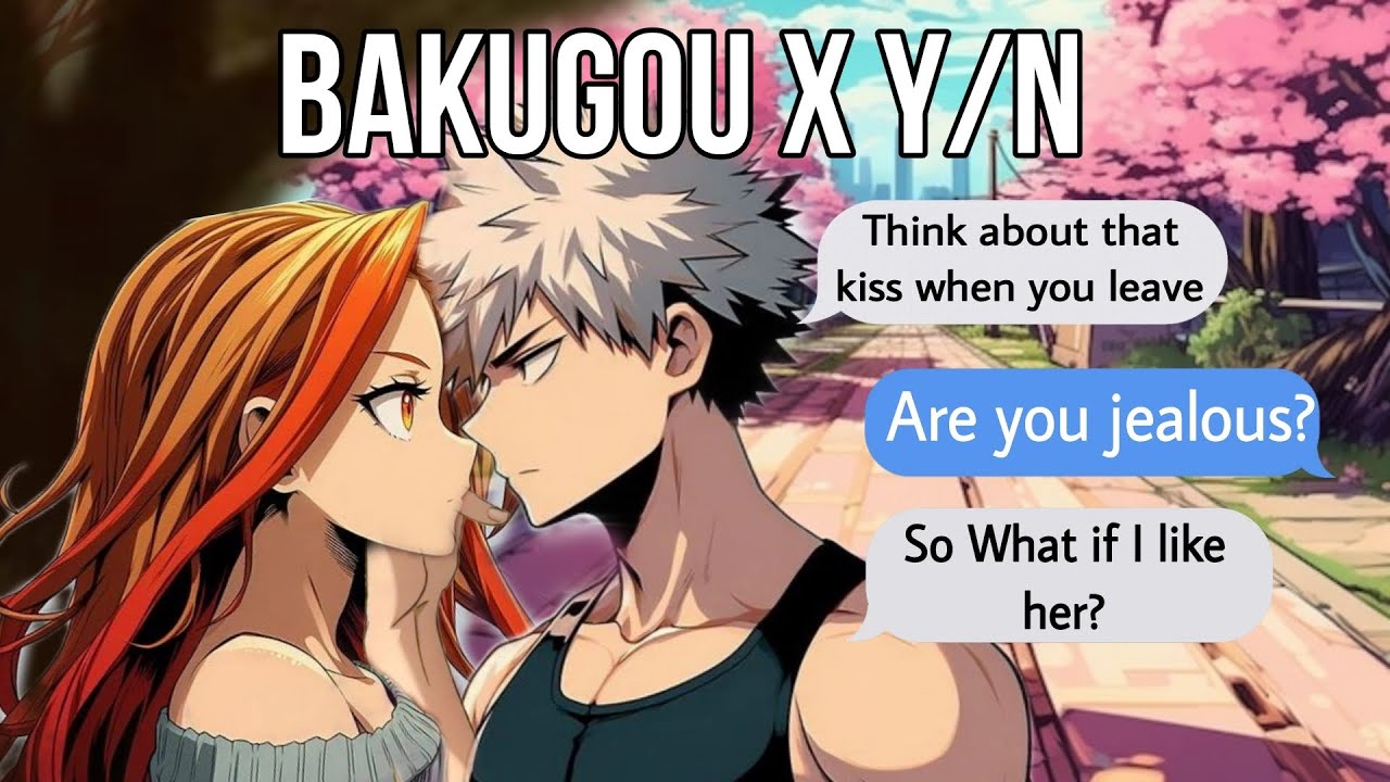 Bakugou x y/n EP.11 || I lava you 🌋🧡💚 - YouTube