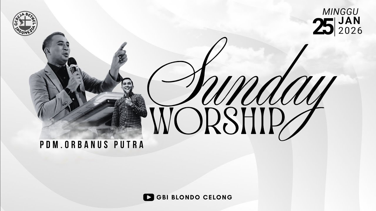" HARAPAN DI TENGAH BADAI " | MINGGU25 JANUARI 2026 | GBI BLONDO CELONG ...