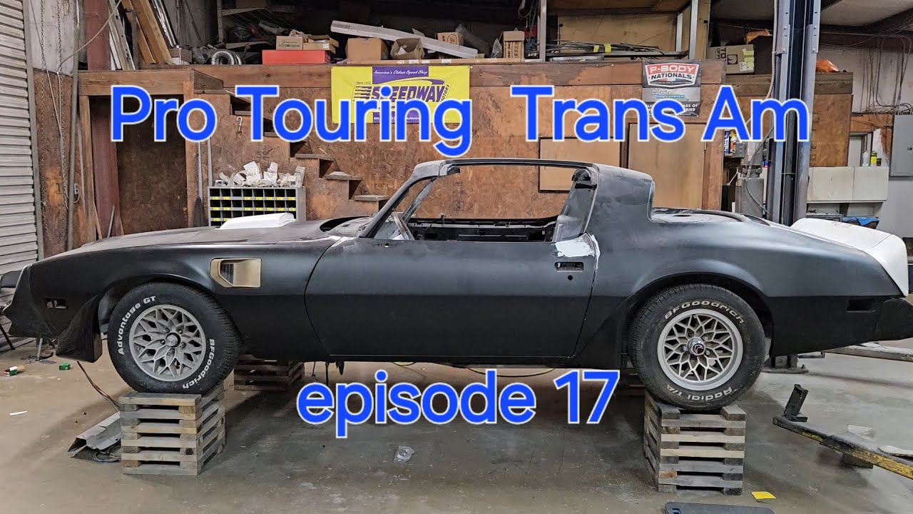 Pro-touring Trans Am episode 17 - YouTube