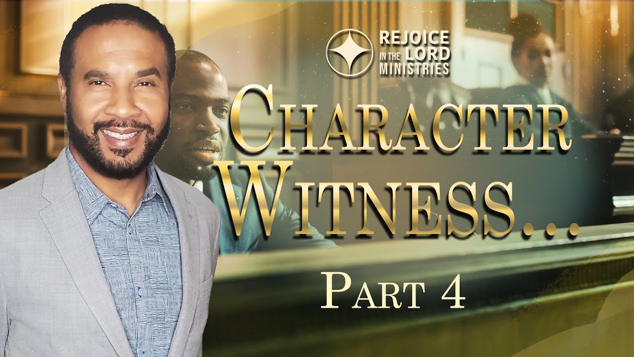 Character Witness - Part 4 - YouTube