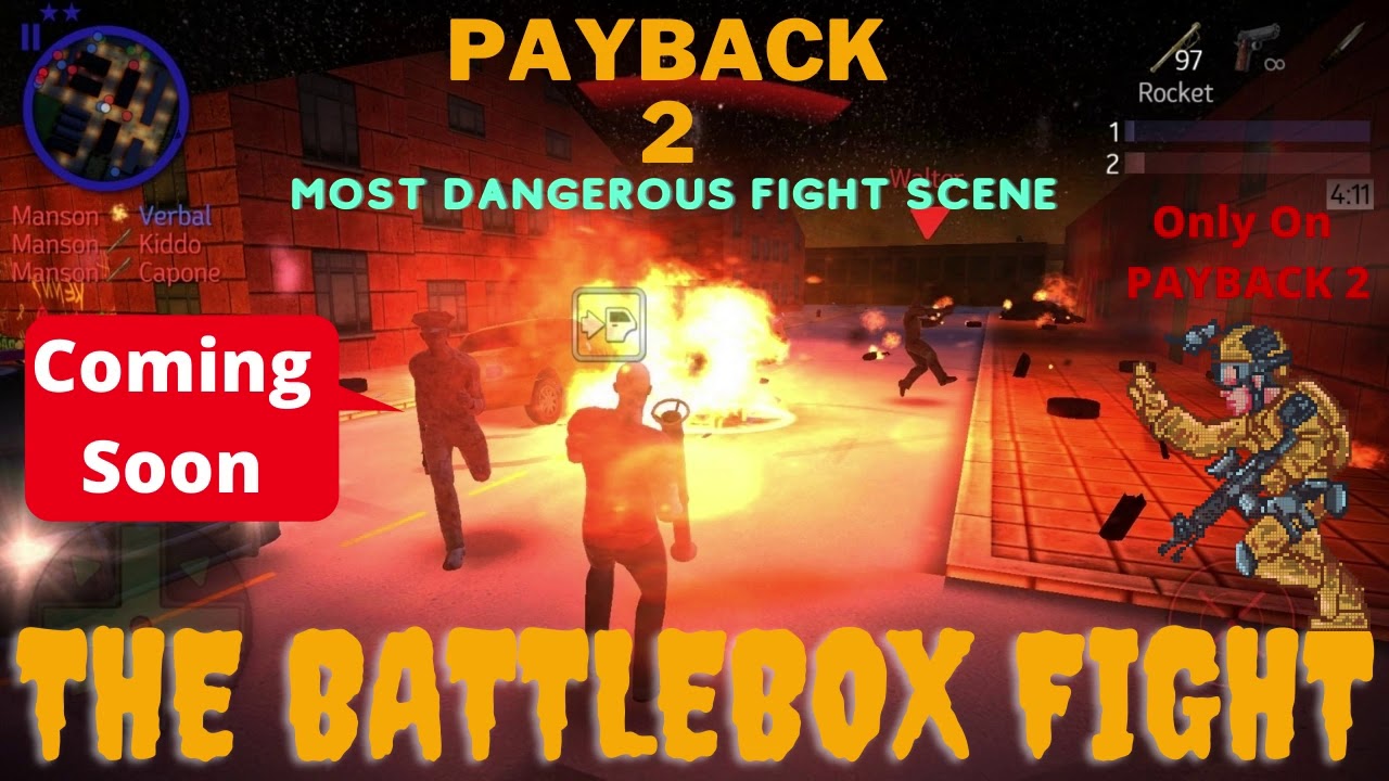 THE BATTLEBOX FIGHT Videos Coming Tonight - Payback 2 Action Games - PAYBACK 2 - YouTube