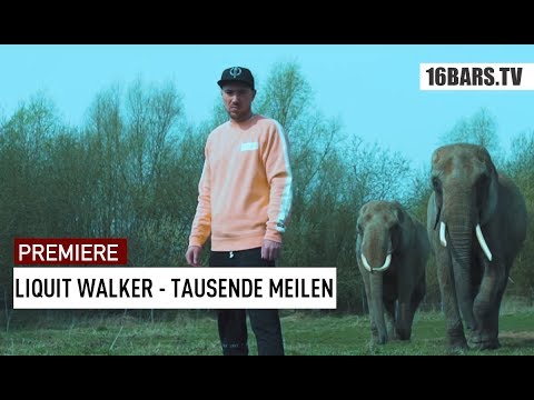 Liquit Walker - Tausende Meilen (prod. Jumpa / Cuts: DJ Danetic ...