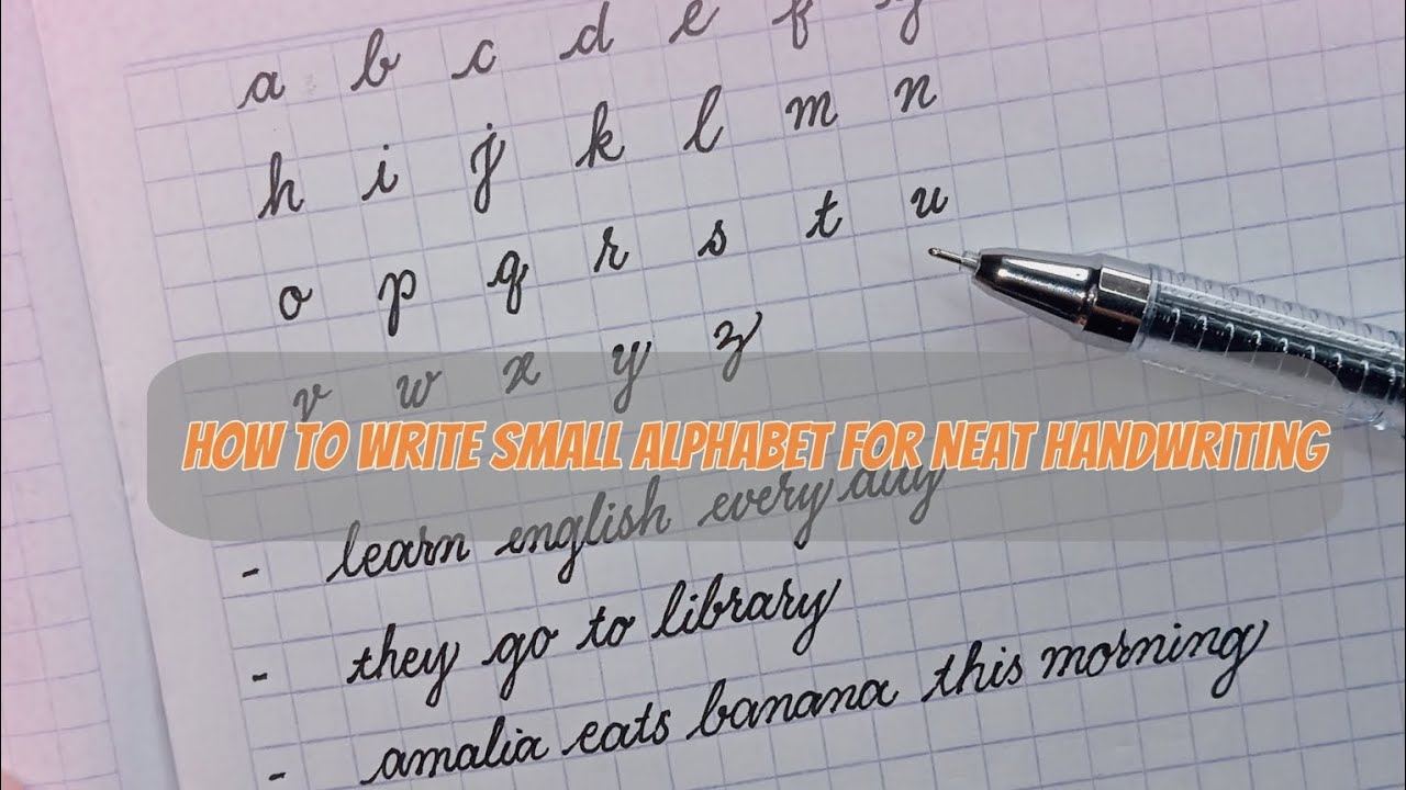 How To Write Small Alphabets For Neat Handwriting | Cursive Writing ...