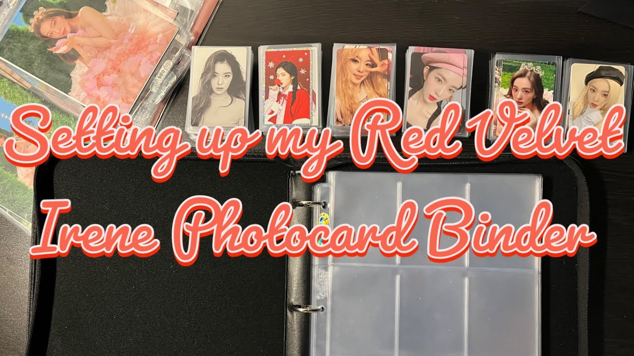 Setting up my Red Velvet Irene Photocard Binder - YouTube