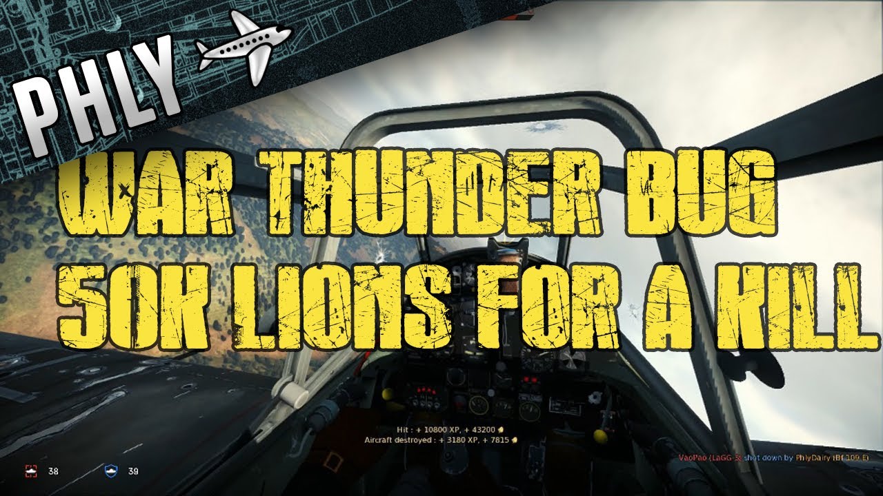 War Thunder Bug - 50k Lions For a Kill- Best Bug In War Thunder - YouTube