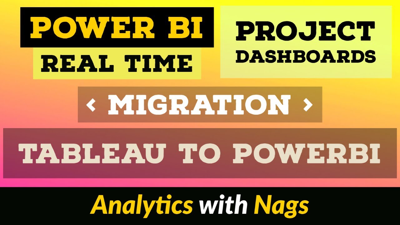 Tableau to Power BI Migration - Power BI Project Dashboard (5/30) - YouTube