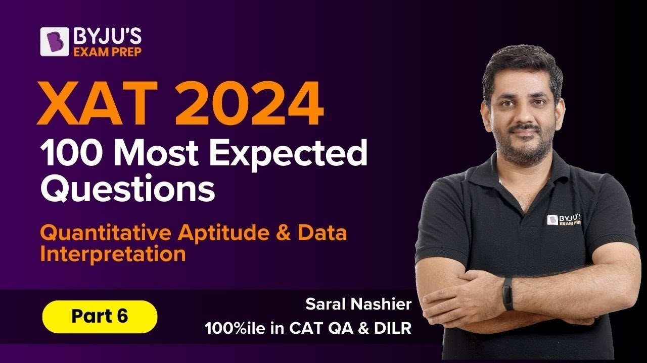 XAT 2024 | 100 Most Expected Questions | Quantitative Aptitude & Data ...