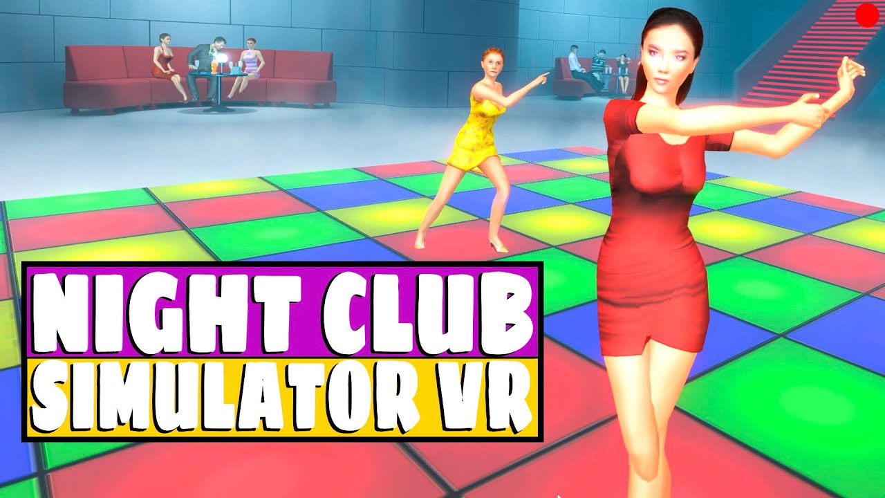 🔴 Tonight we're going Clubbing | NightClub Simulator VR - YouTube