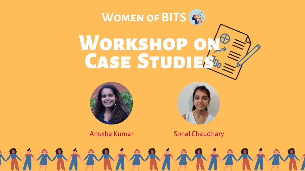 Workshop on Case Studies | Women of BITS - YouTube