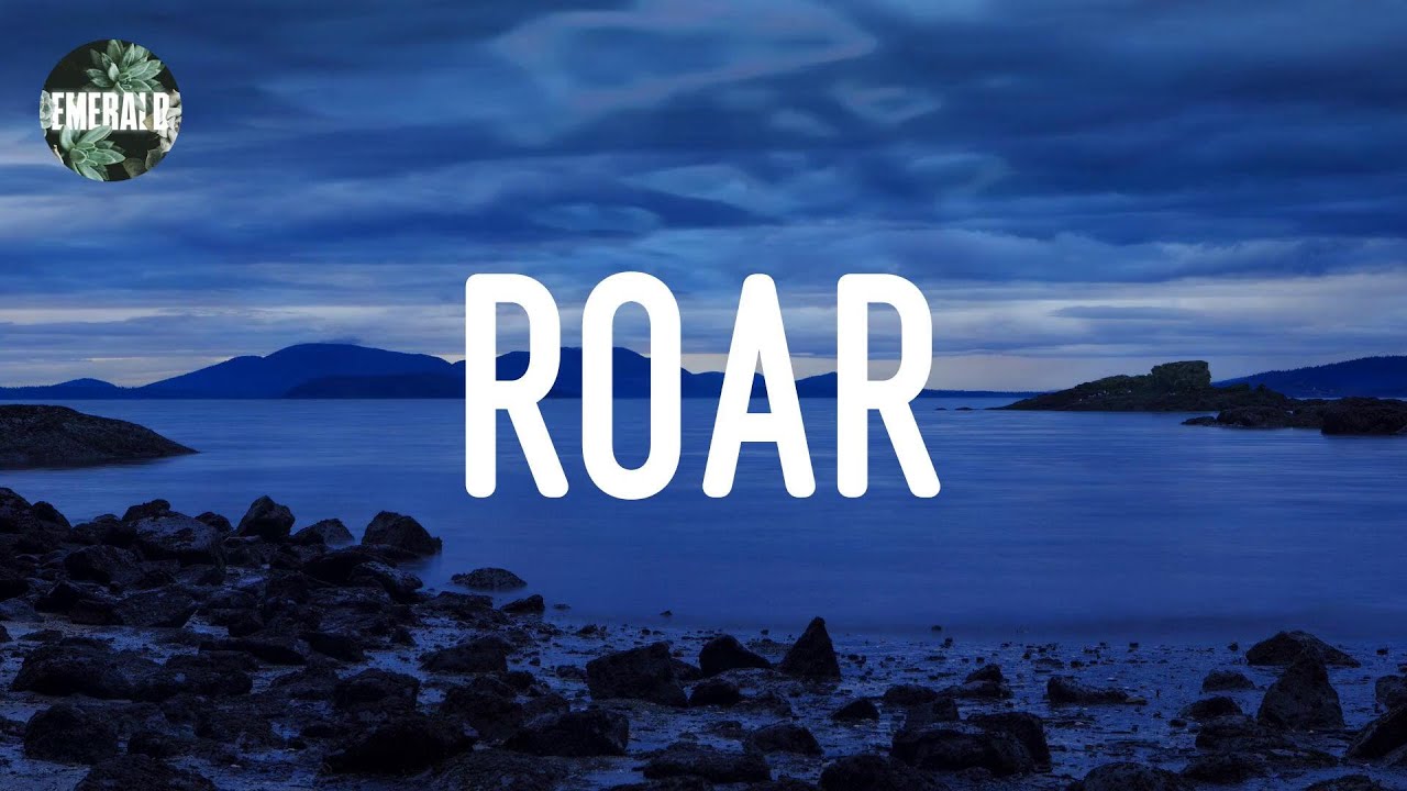 Katy Perry - Roar (lyrics) - YouTube