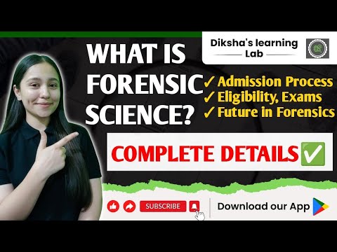 What is Forensic Science, How to take Admission, ELigibility, Exams and ...