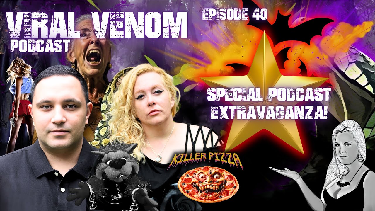 VIRAL VENOM SPECIAL EPISODE! PODCAST EXTRAVAGANZA! - YouTube
