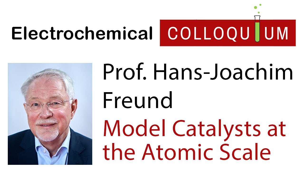 39. Prof. Hans-Joachim Freund - Heterogeneous Catalysts at the Atomic ...