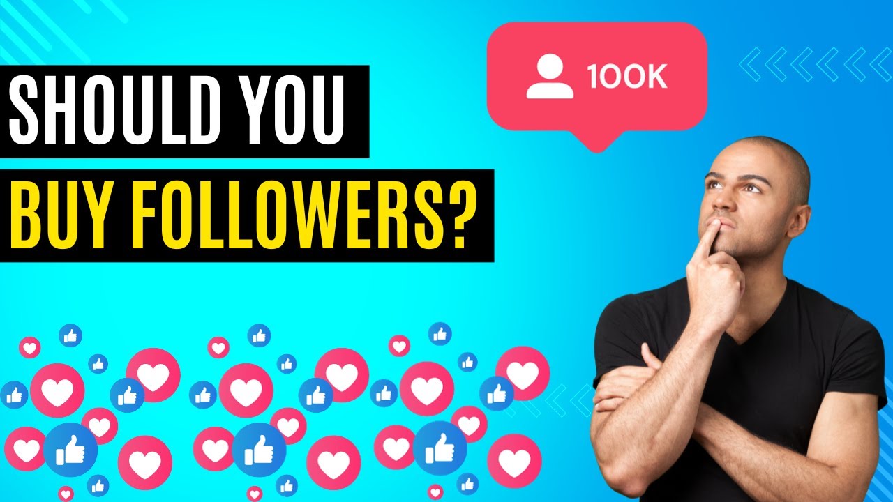 Is It Worth It To Buy Followers On Social Media? - YouTube
