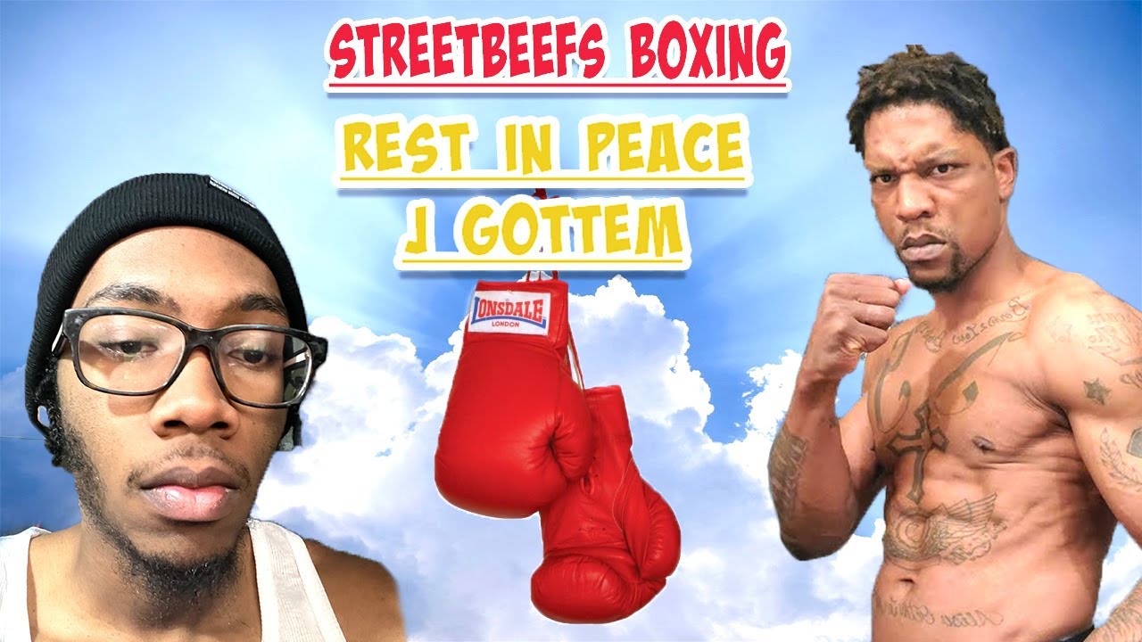 RIP J Gottem || Streetbeefs Boxing - YouTube