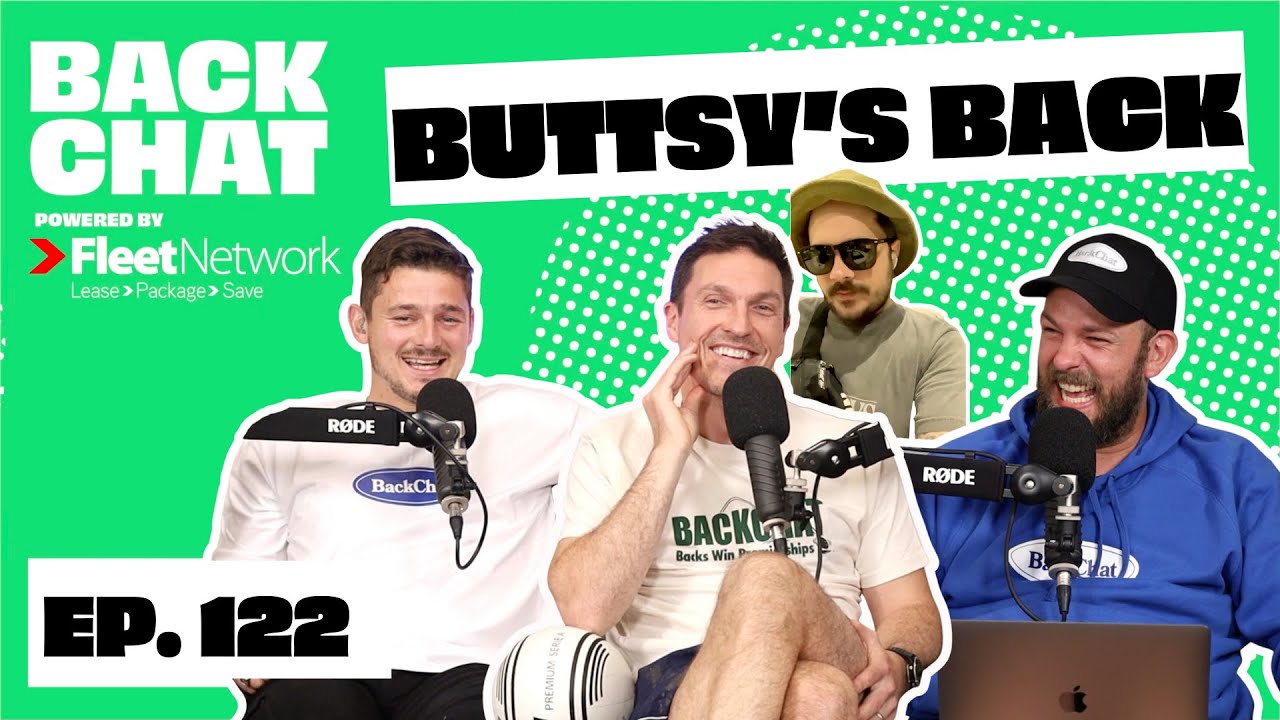Episode 122 - Buttsy's Back | BackChat Podcast - YouTube