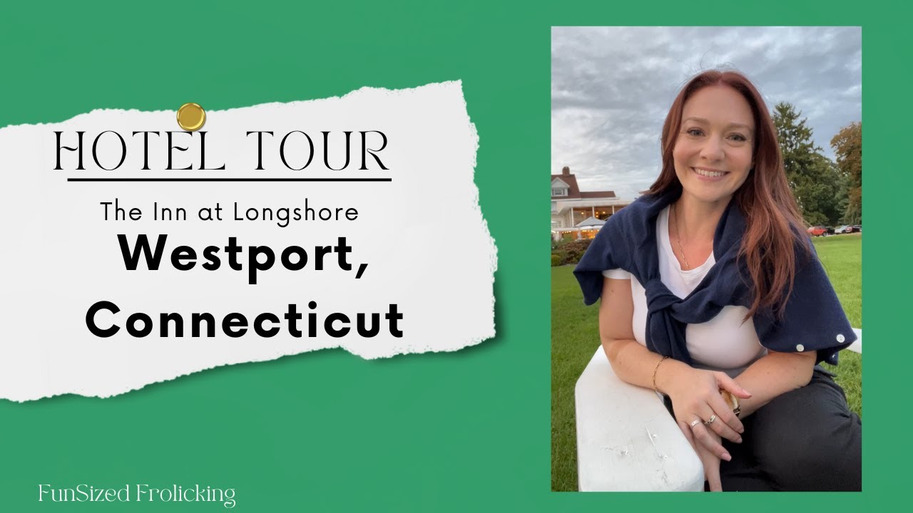 WESTPORT CONNECTICUT HOTEL TOUR: The Inn at Longshore - YouTube