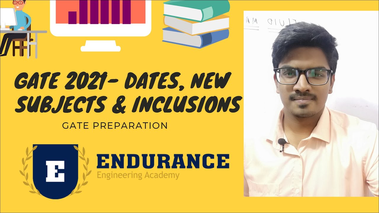 GATE 2021 - Dates, New Subjects, New Inclusions & Relaxations - YouTube