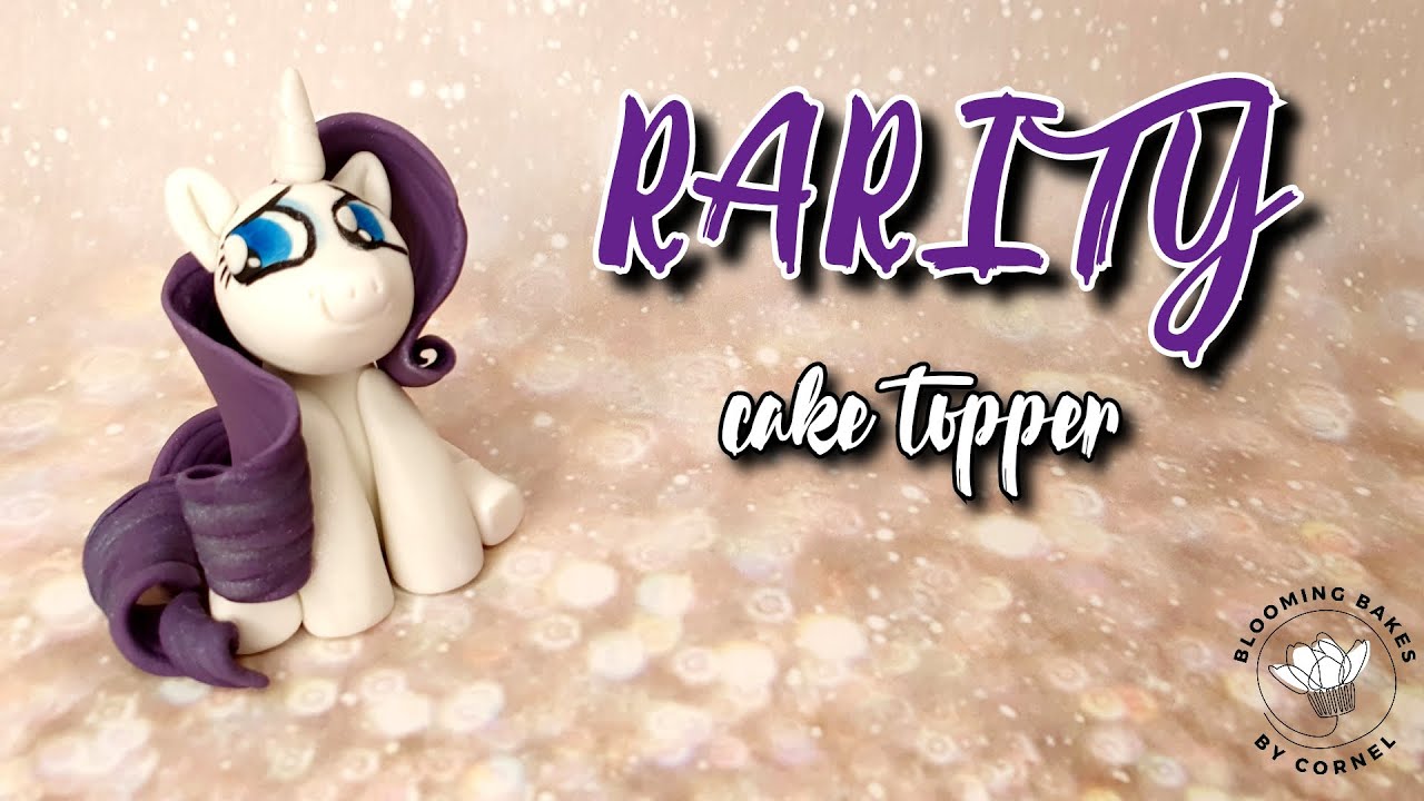 My Little Pony - Rarity cake topper - YouTube