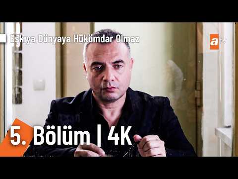 Eşkıya Dünyaya Hükümdar Olmaz 5. Bölüm | 4K Ultra HD