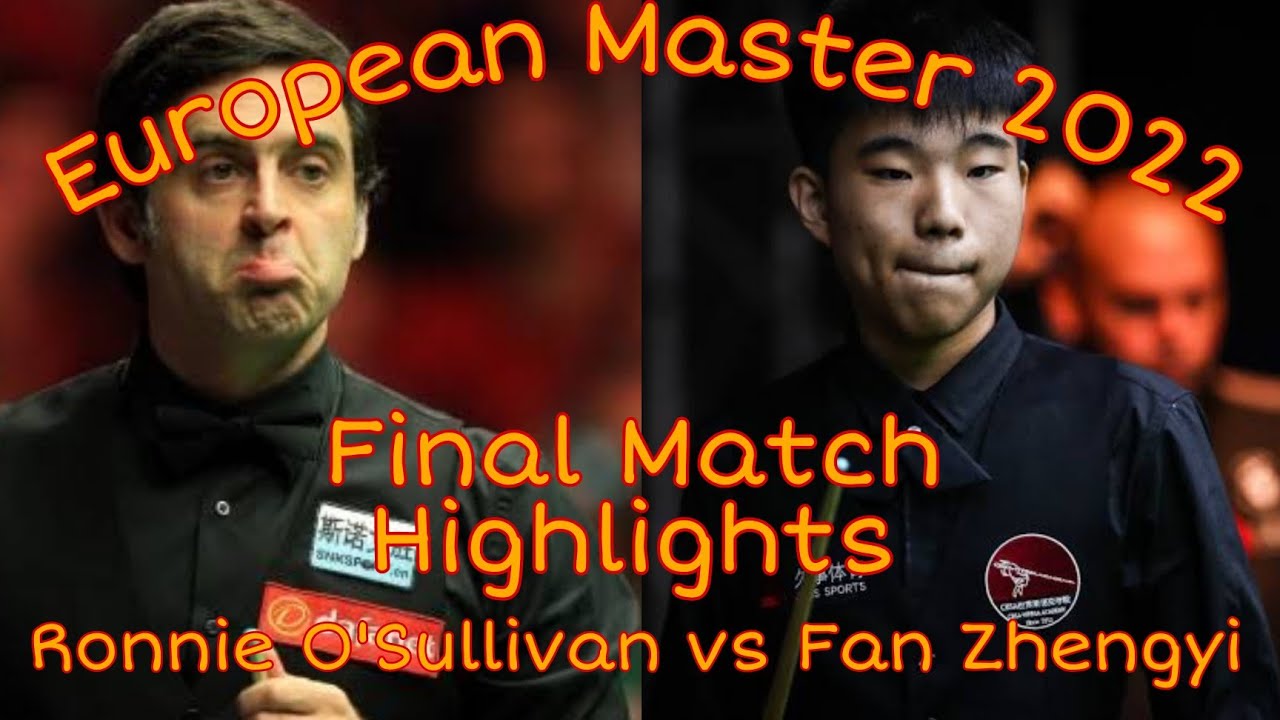 Ronnie O'Sullivan vs Fan Zhengyi Final ᴴᴰ Expert Europe 2022 Snooker ...