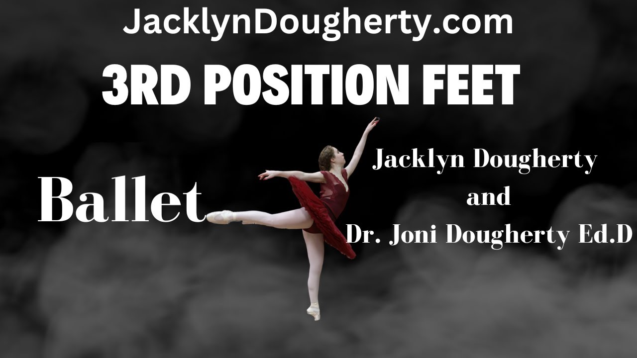 3RD POSITION FEET @JacklynDougherty #howtoballet #learnballt #ballerina ...