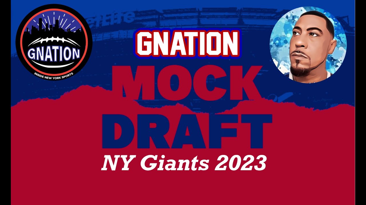 NY Giants 2023 Full 7 round Mock Draft w GNATION at The Big Blue Lounge ...
