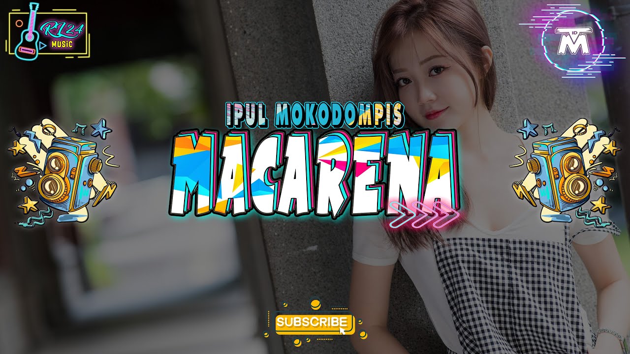Dj Viral 2021 !! MACARENA Full Bass ( Ipul Mokodompis X Nino Kalalo ...