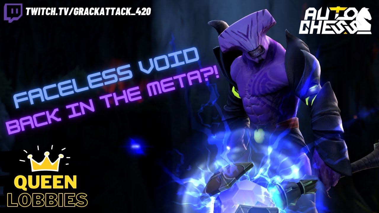 FACELESS VOID ASSASSINS NEW META?! (Dota Auto Chess) - YouTube