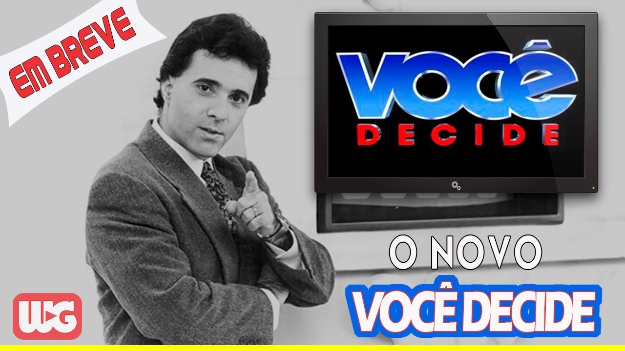 VOCÊ DECIDE Volta ao ar após 17 anos - YouTube