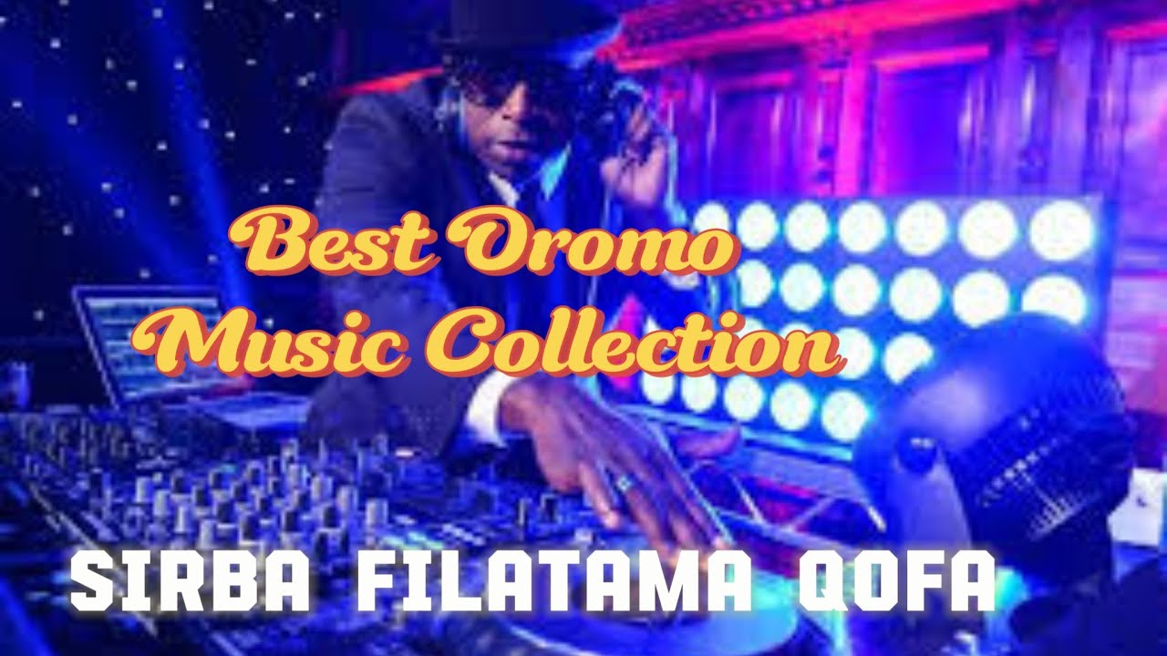 The Greatest Ethiopian Oromo Music Collection 🎶 |Non_Stop music 2024 ...